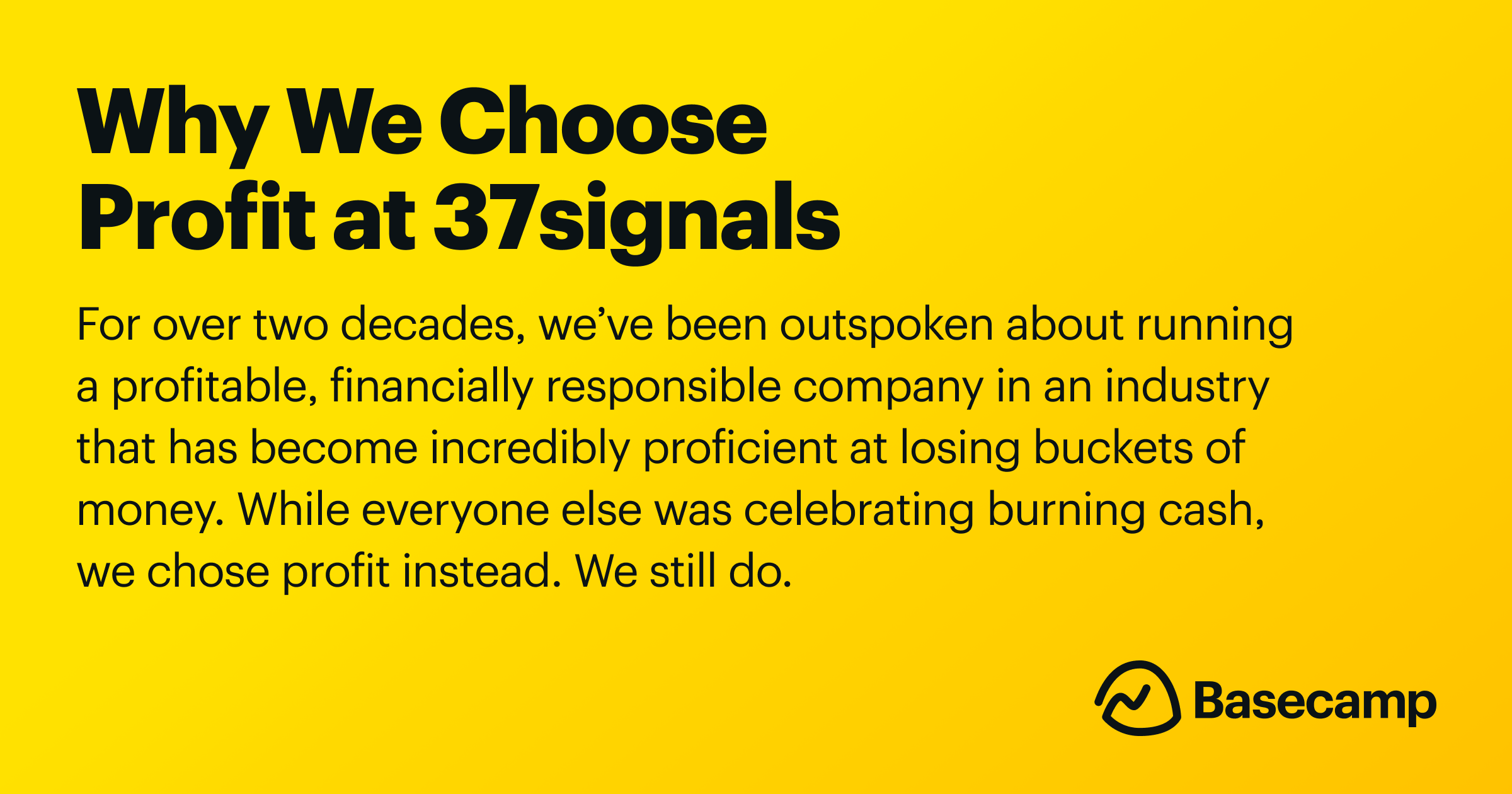 Basecamp: Why We Choose Profit at 37signals